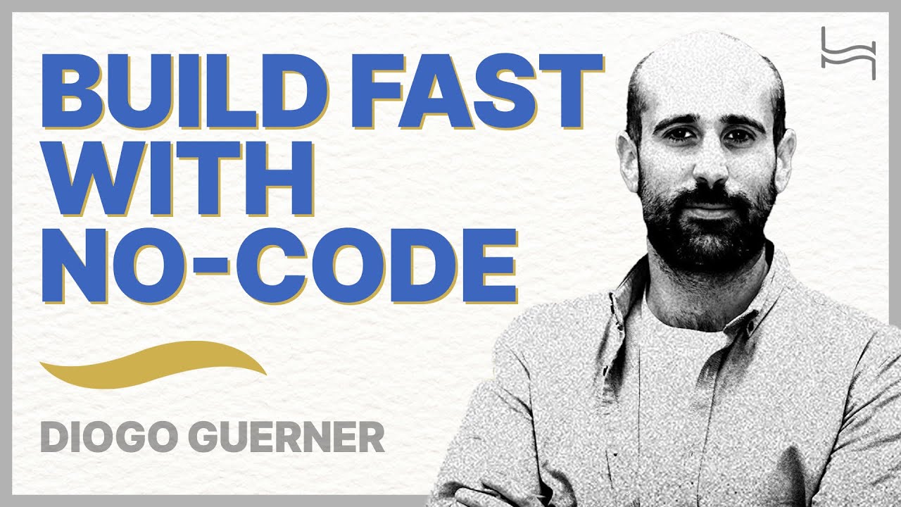 How No-Code Tools Can Scale Your Business Fast! - Diogo Guerner | 126 - YouTube