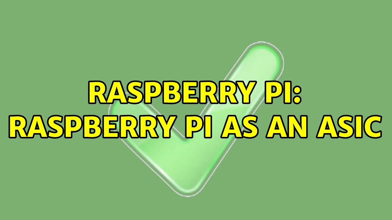 Raspberry Pi: Raspberry Pi as an ASIC - YouTube