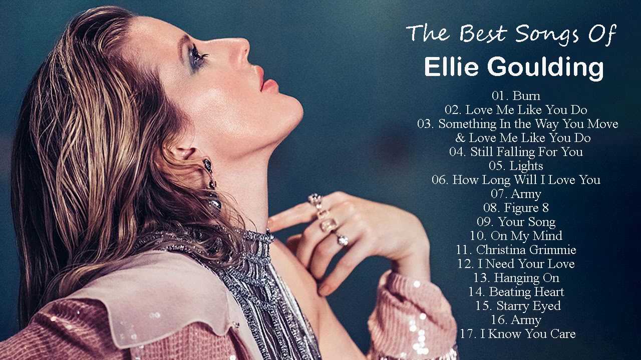 The Best Songs Of Ellie Goulding Greatest Hits, Nonstop Full Album ...
