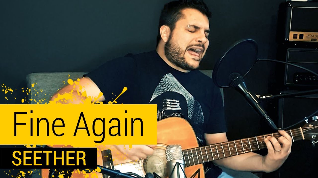 Fine Again - Seether (Acoustic Cover) - YouTube
