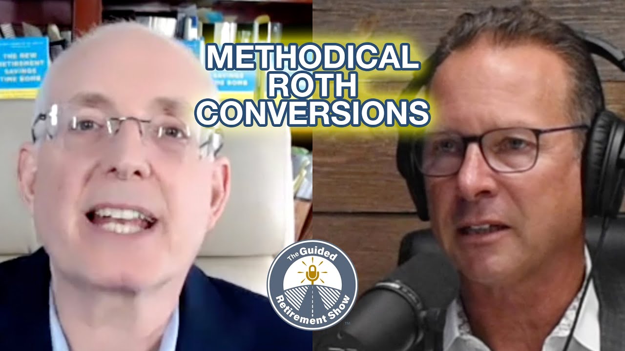 Ed Slott on Methodical Roth Conversions | The Guided Retirement Show ...
