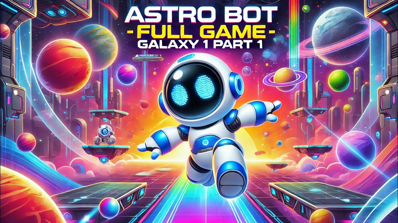 ASTRO BOT Gameplay world 1 90% FULL Game part 1 - YouTube