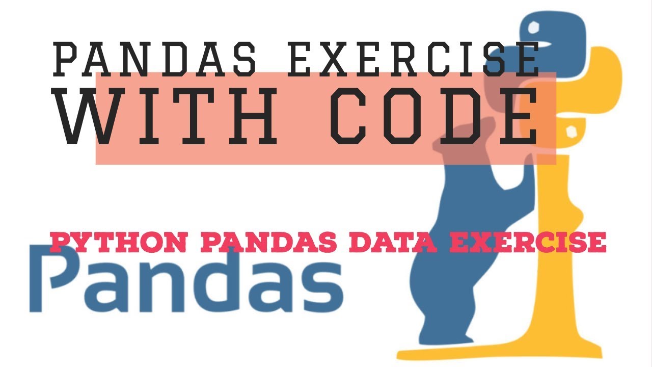 Pandas Exercise Part1 Youtube