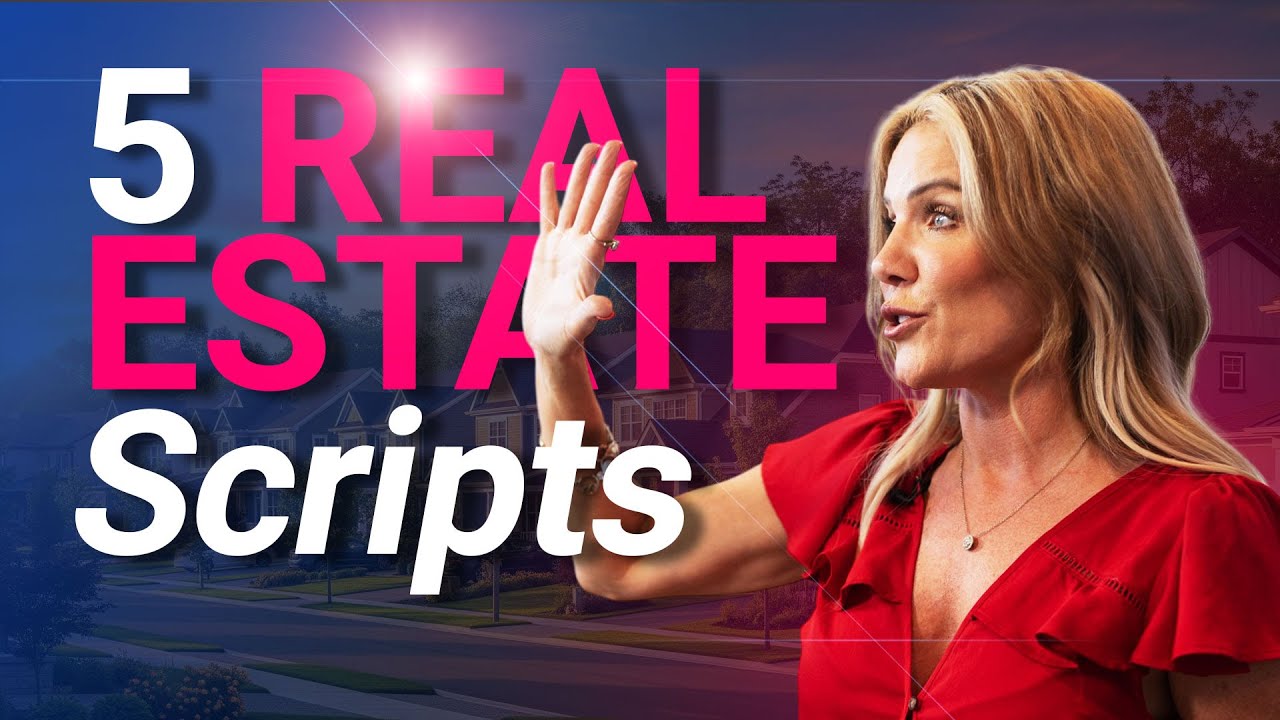 5 Real Estate Scripts That Work in 2025 to Win More Listings & Buyers - YouTube
