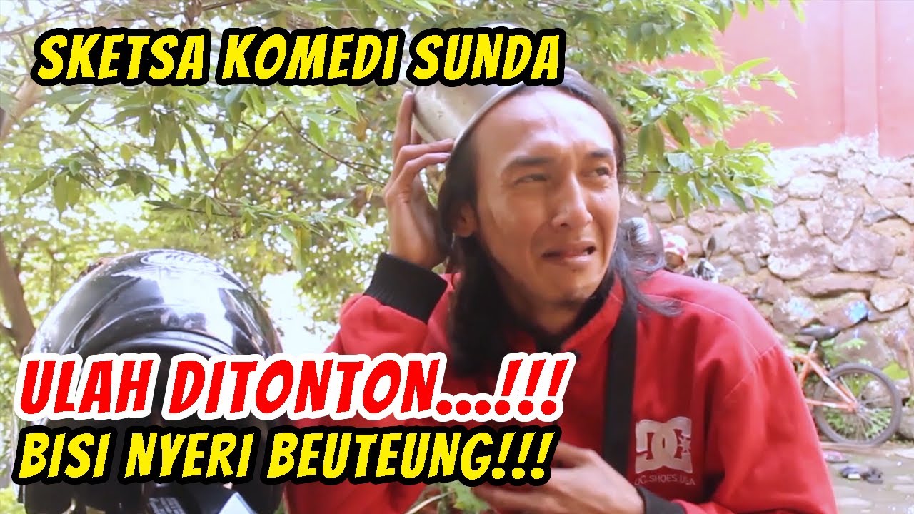 sketsa komedi sunda, bobodoran sunda jaman ayeuna, sketsa bodor sunda ...