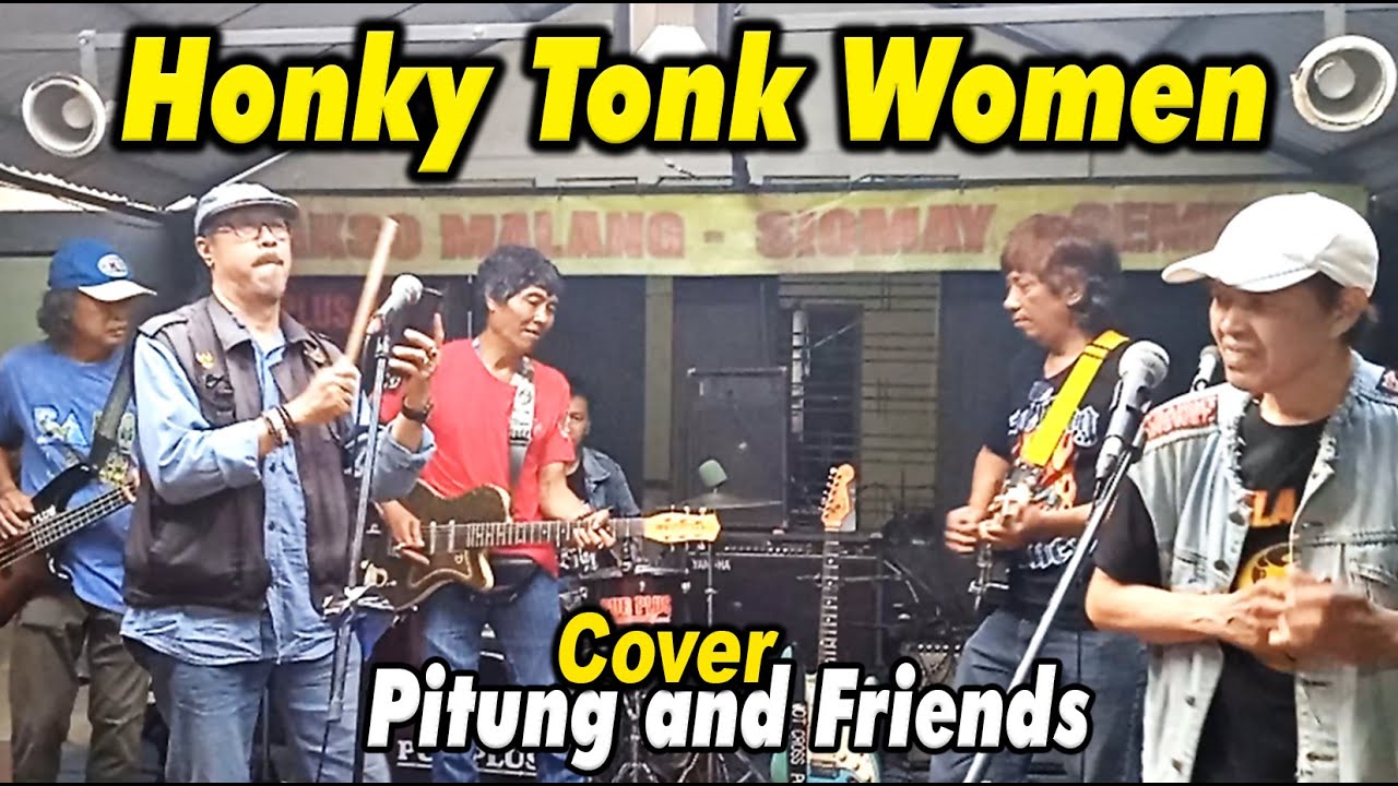 Honky Tonk Women Cover Pitung and Friends - YouTube