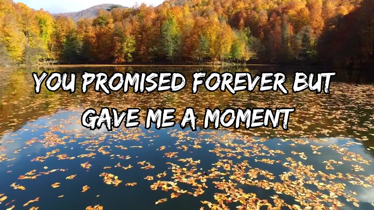You Promised Forever but Gave Me a Moment – Emotional Heartbreak Song ...