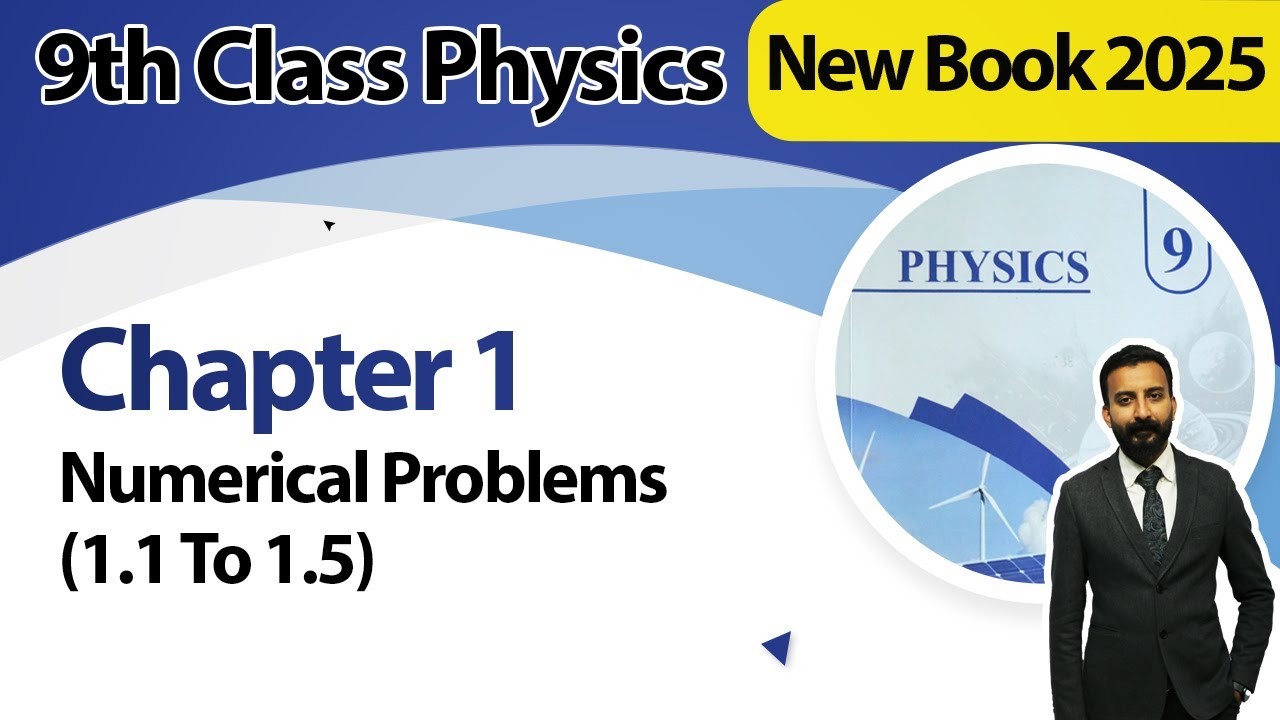 9th Class Physics | Chapter 1 | Numerical Problems 1.1 To 1.5 | New Book 2025 - YouTube