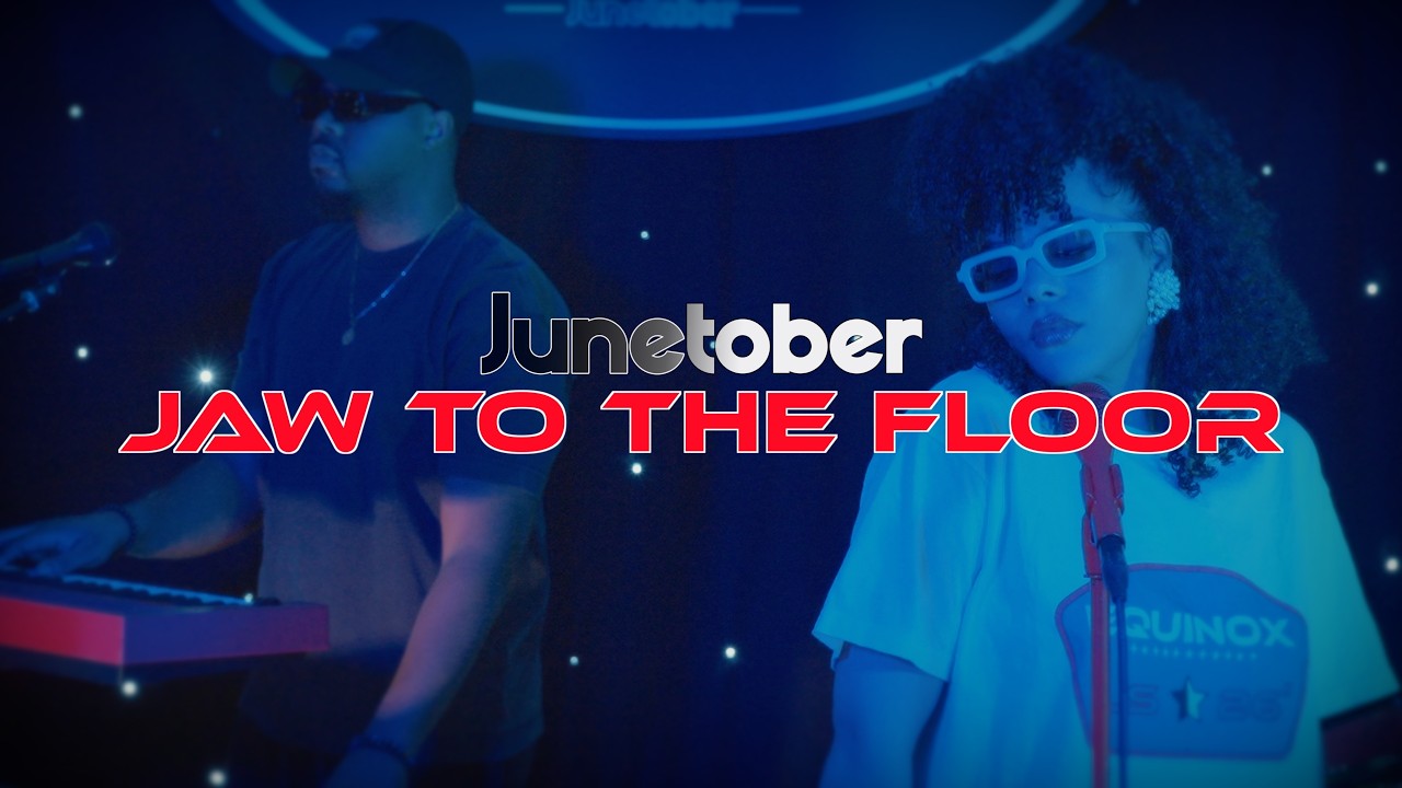 Junetober - JAW TO THE FLOOR - YouTube