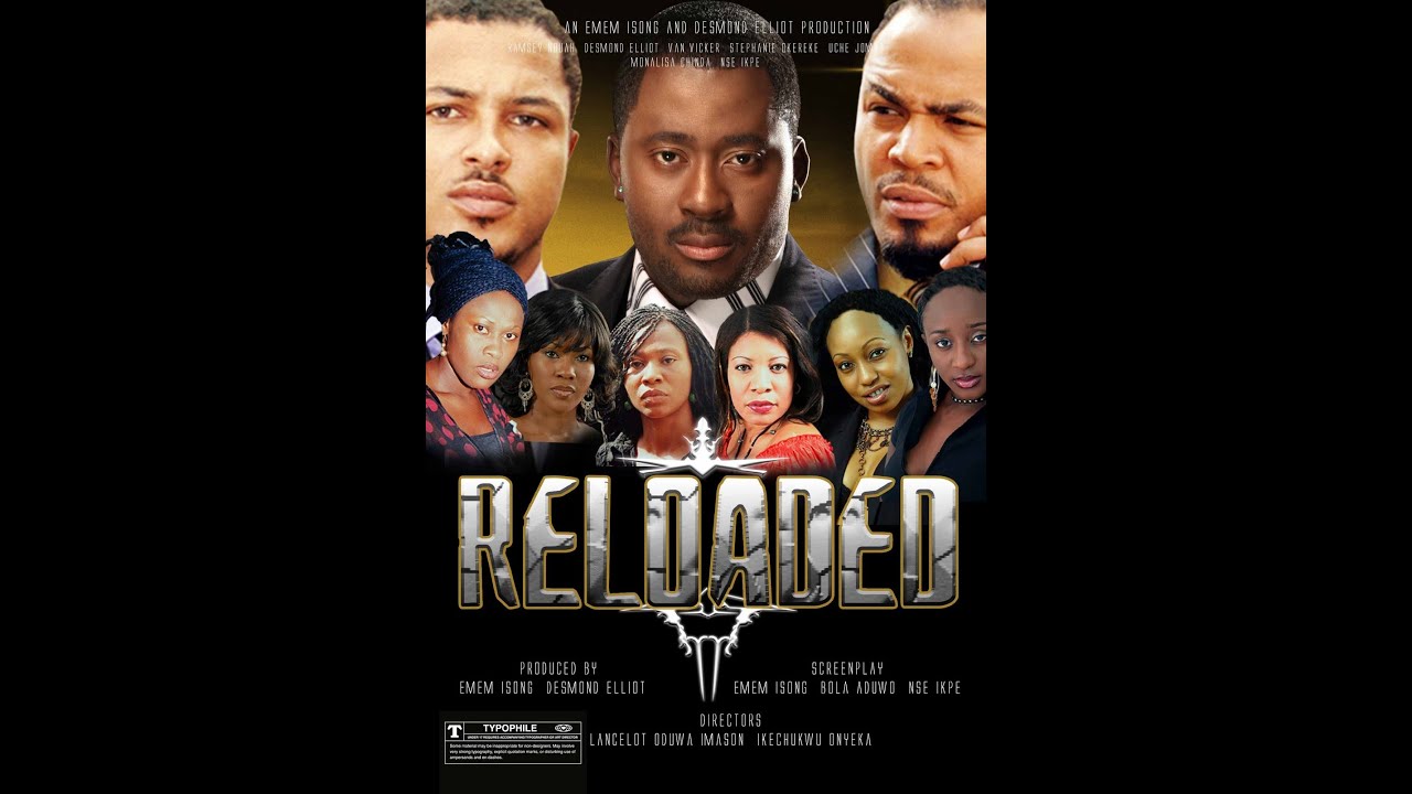Reloaded 2-Nigerian Nollywood Movie 2016 - YouTube