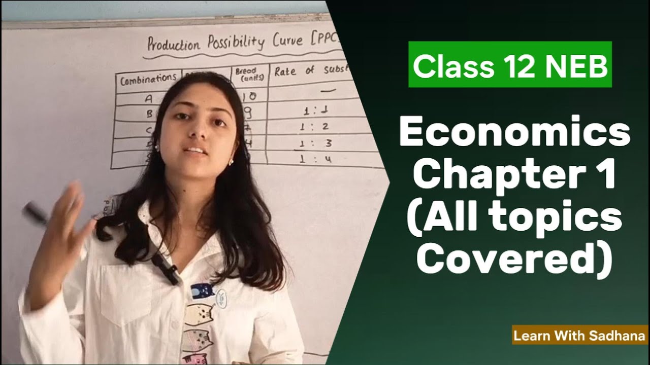Economics Chapter 1 Full Explanation | Class 12 Economics NEB | Concept ...