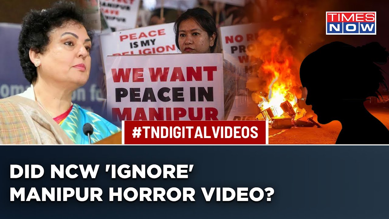 Did NCW Fail Manipur's Daughters? Women Commission Under Scanner Over ...