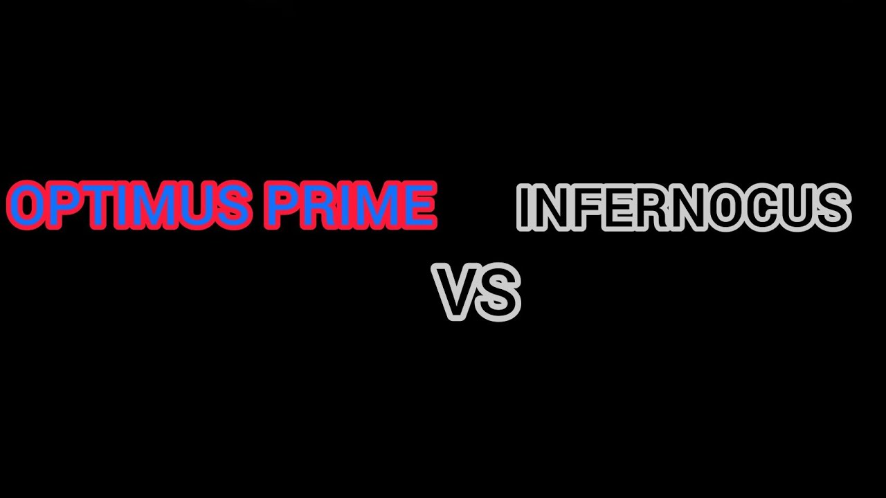 OPTIMUS PRIME vs INFERNOCUS, un pequeño stop motion,. - YouTube