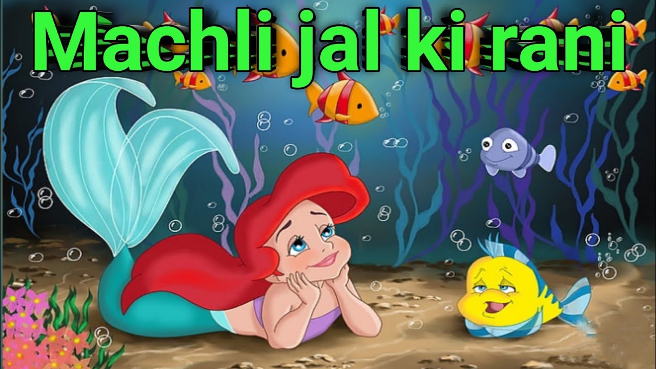 Machli jal Ke Rani Hai - The special rahym for kids - Hindi baby songs ...