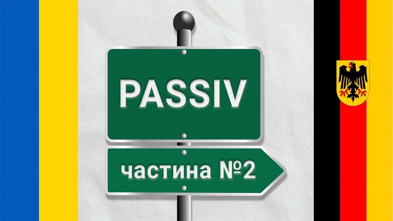 Заглиблюємось у розуміння Passiv в німецькій мові Німецька з нуля