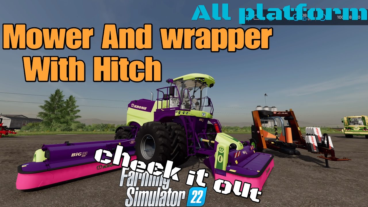 Mower And Wrapper With Hitch/ For all platforms on FS22 / Nov 14 - YouTube