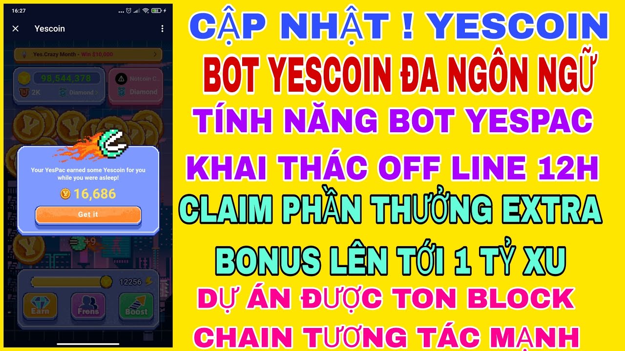 YESCOIN- Cập nhật Bot yescoin đa ngôn ngữ, yespac khai thác off line ...