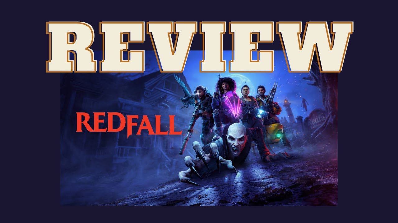 REDFALL- REVIEW (2023 ) - YouTube
