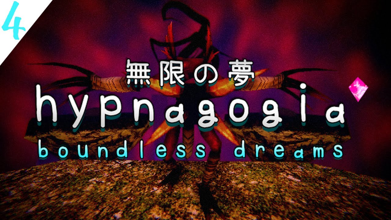 A Dream's End - Hypnagogia Boundless Dreams: Part IV - YouTube