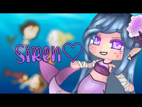 Siren ♡[GCMV] Gacha Club💖 - YouTube