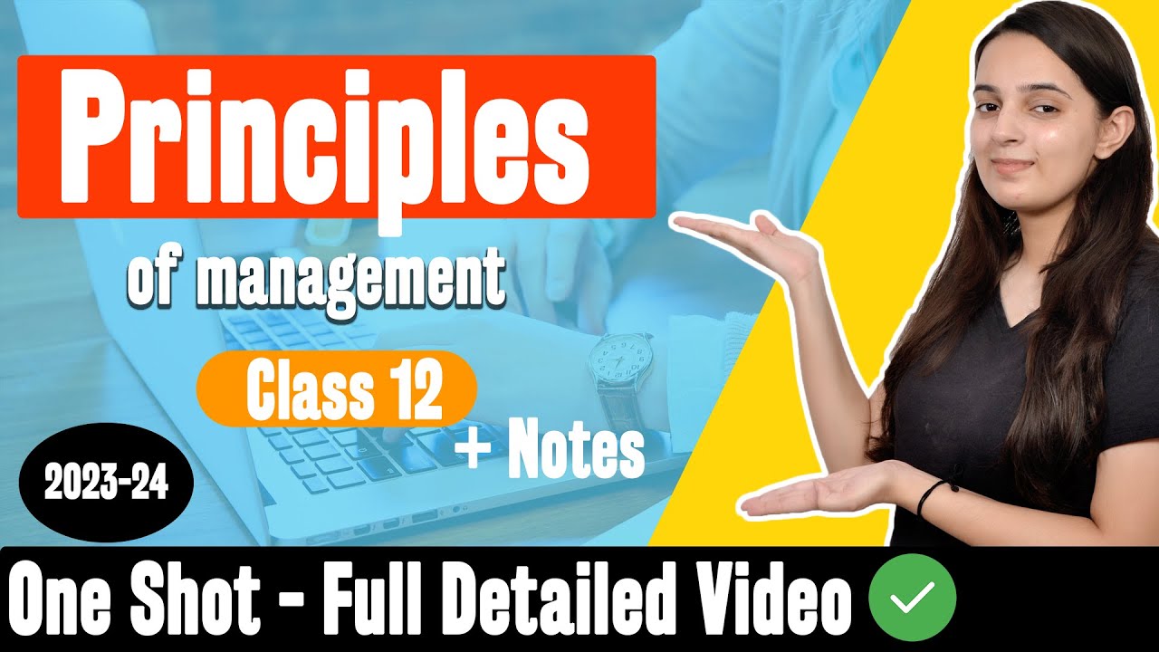 Principles of Management Class 12 One Shot | Class 12 Business Studies ...