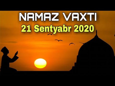 Namaz Vaxtlari Baki - 21 SENTYABR 2020