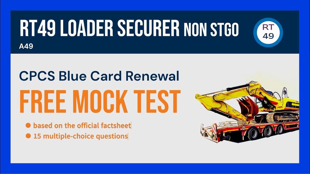 RT49 Loader Securer Non STGO - CPCS Blue Card Renewal Mock Test-15 Free ...
