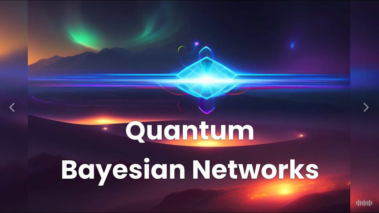 Quantum Bayesian Networks - YouTube