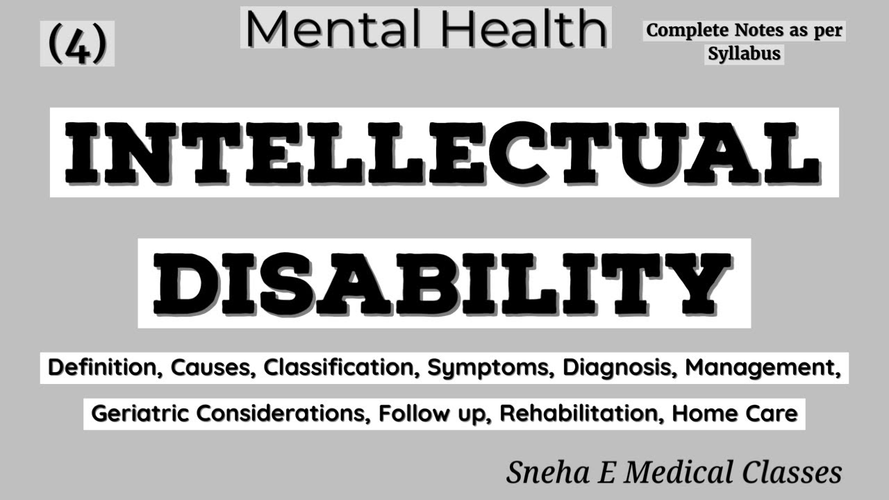 Intellectual Disability | Causes, Classification, Symptoms, Diagnosis ...