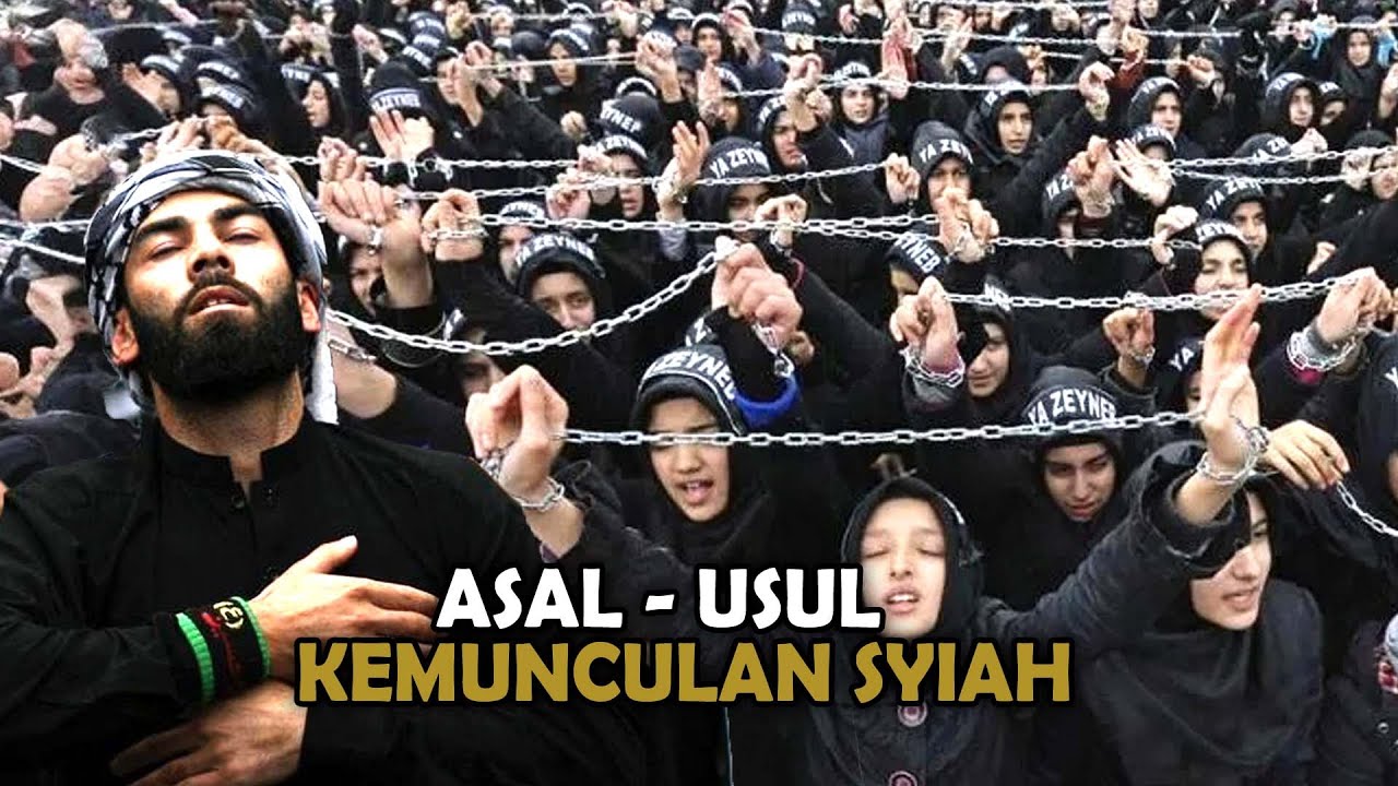 Sejarah Asal Usul Kemunculan Syiah - Sejarah Islam - YouTube