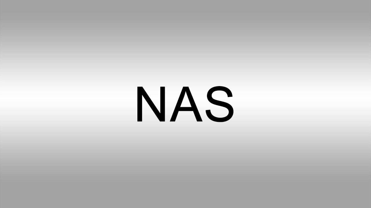 NAS Pronunciation - YouTube