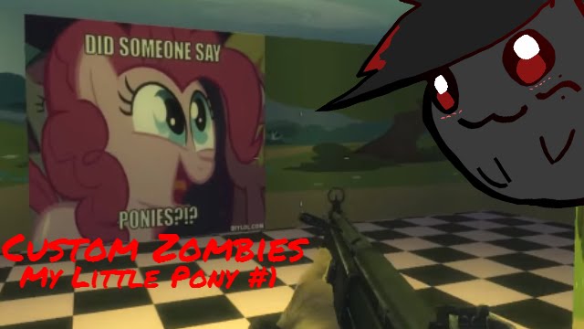 Custom Zombies: My Little Pony! #1 - YouTube