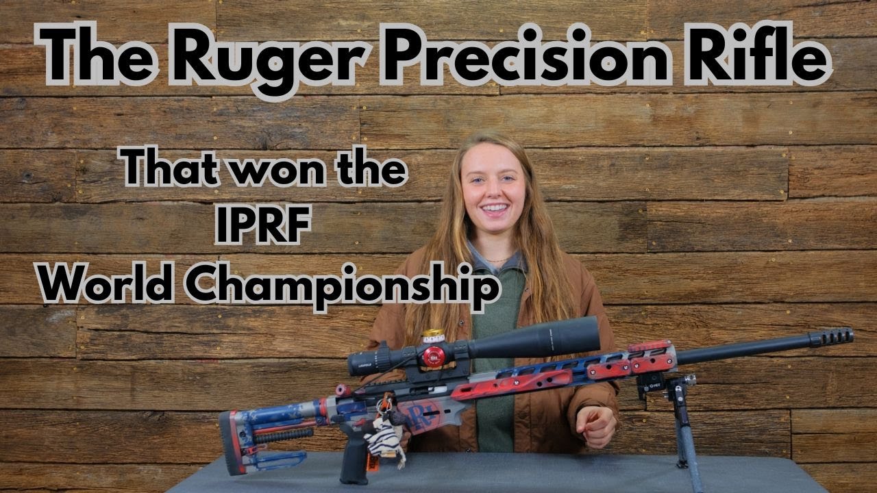 I Won the IPRF World Championships with the Ruger Precision Rifle ...