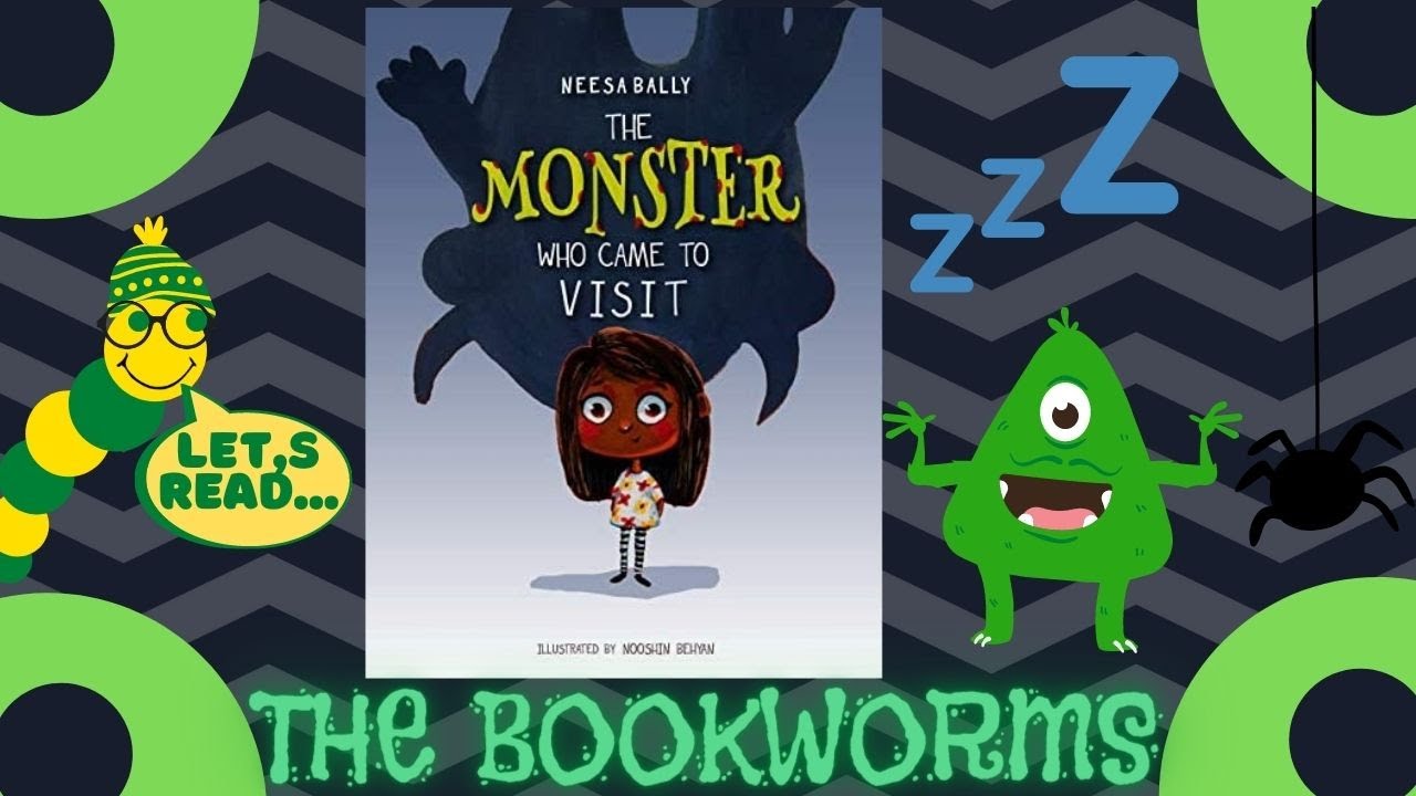 The Monster Who Came to Visit - By Neesa Bally💤 - YouTube