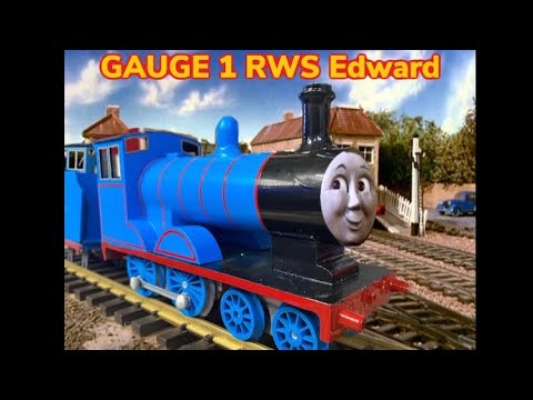 Gauge 1 RWS Edward [Part 1] - YouTube