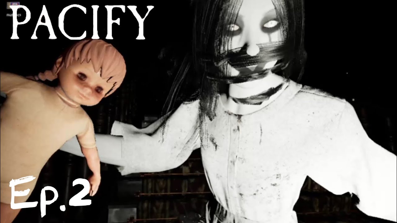 She Keeps Taking My Dolls (Pacify Ep.2) - YouTube