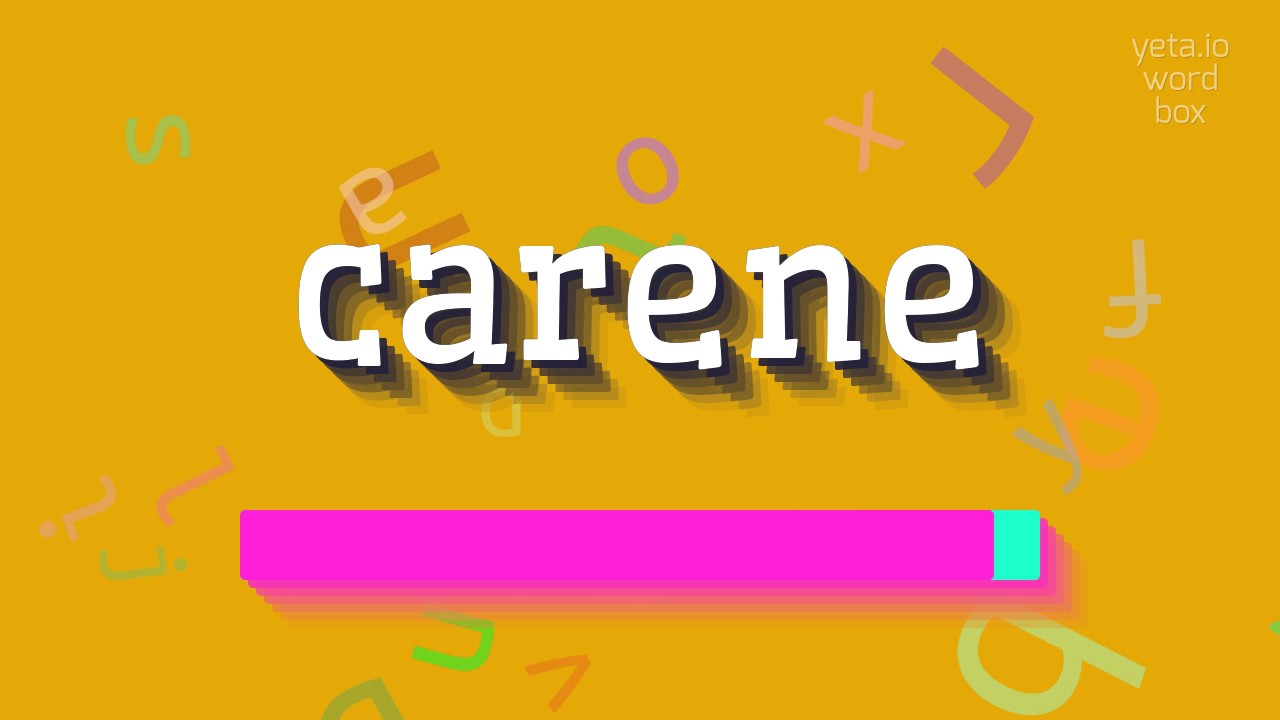 How to say "carene"! (High Quality Voices) - YouTube