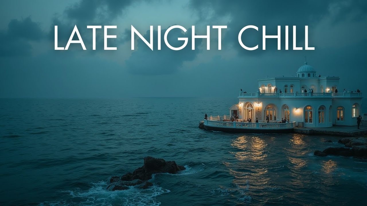 Late Night Chill & Soothing Ocean Waves ~ Ambient Relaxation for Sleep ...