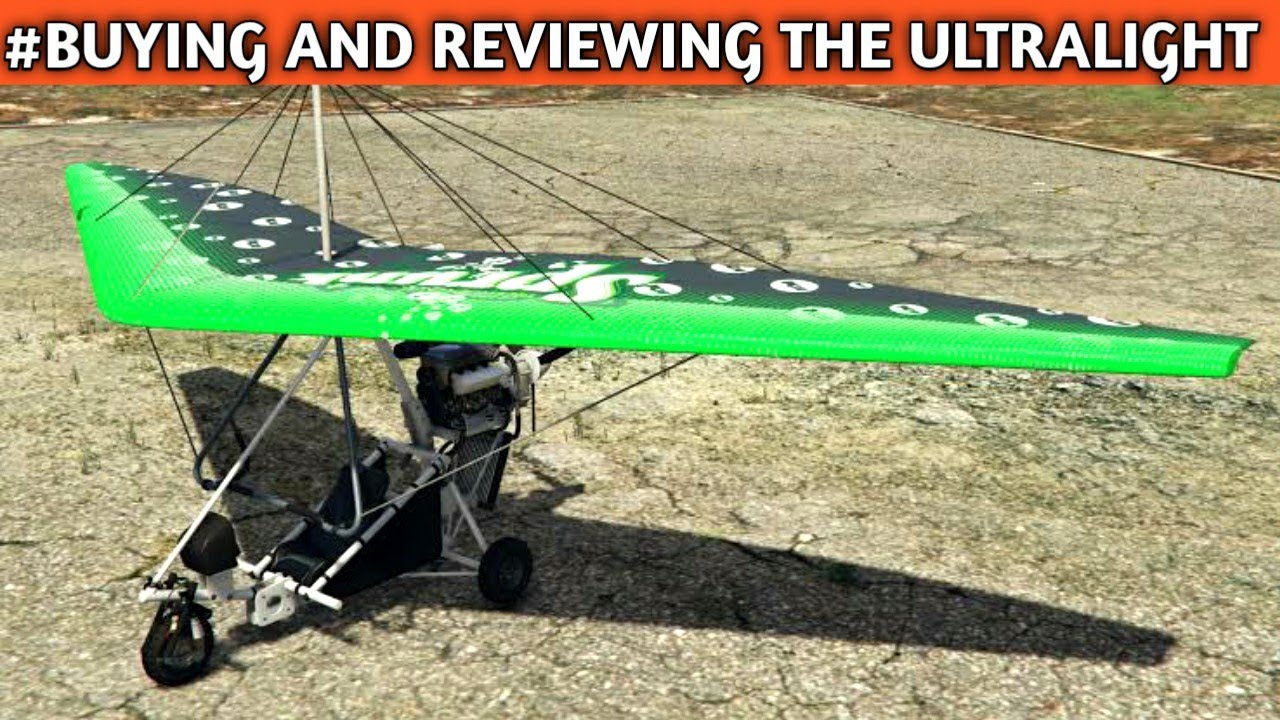 GTA 5 ONLINE | #BUYING AND REVIEWING THE ULTRALIGHT - YouTube