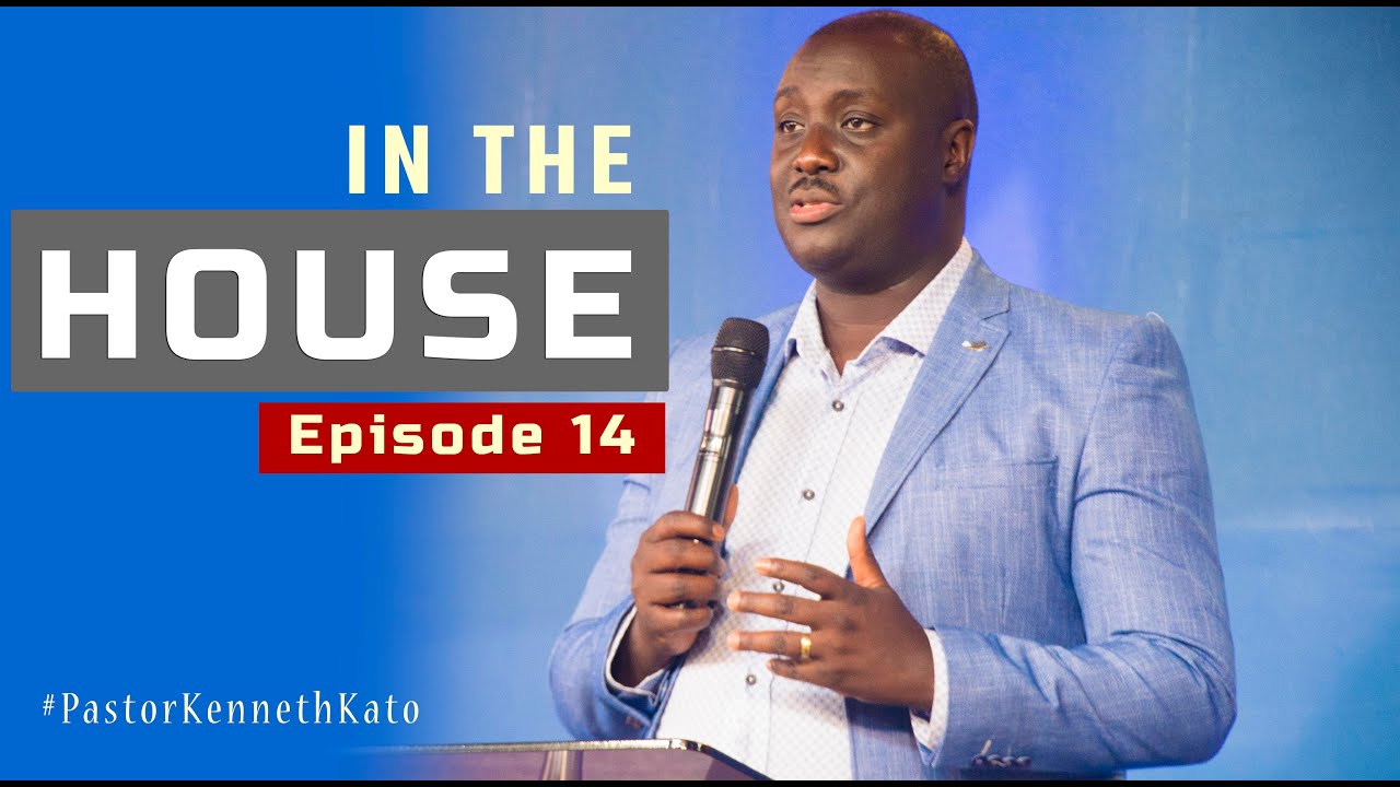 In The House (Episode 14) | Pastor Kenneth Kato - YouTube