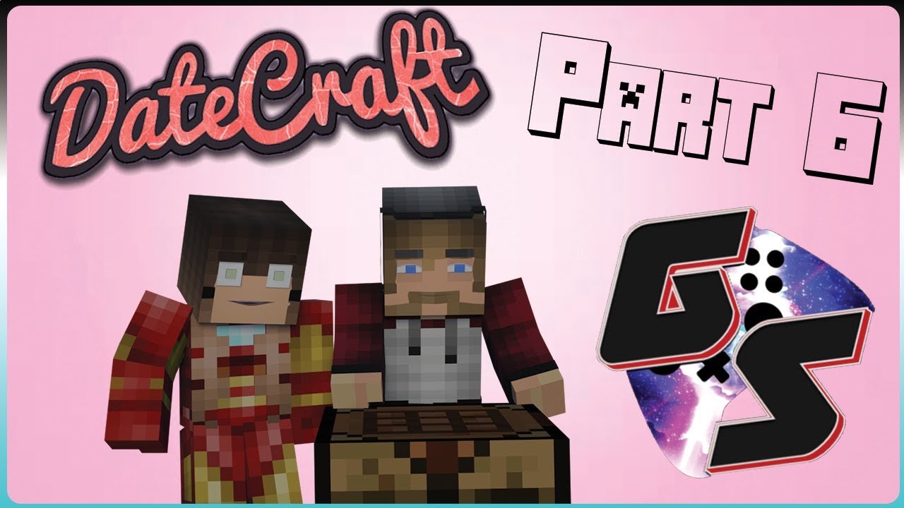 Datecraft | Part 6 "Our Huston" - YouTube