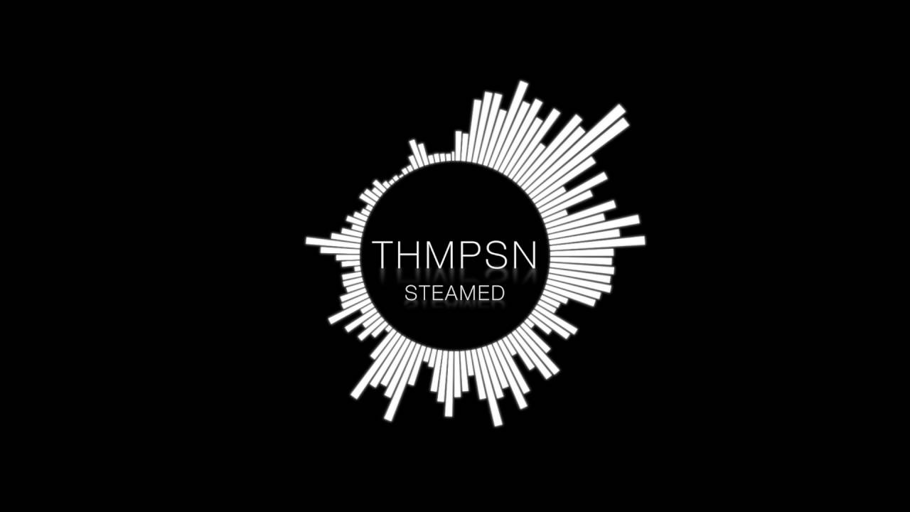 THMPSN - Steamed (Original Mix) - YouTube