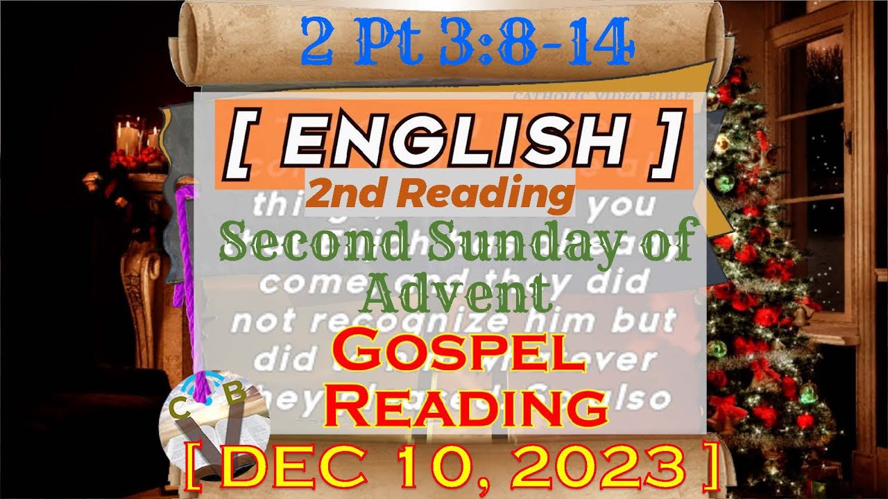 Sunday Gospel Reading 2ND READING ~ ENGLISH ~ ll SUNDAY 12 10 23 2 Pt 3 ...