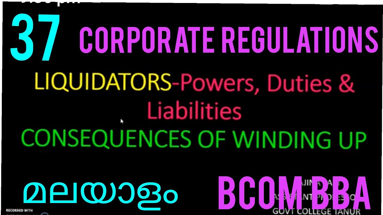 Liquidator/APPOINTMENT /POWERS & DUTIES /LIABILITIES OF LIQUIDATOR ...