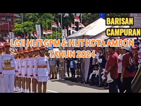 BARISAN CAMPURAN - LGJI HUT GPM & HUT Kota AMBON, tahun 2024 - YouTube