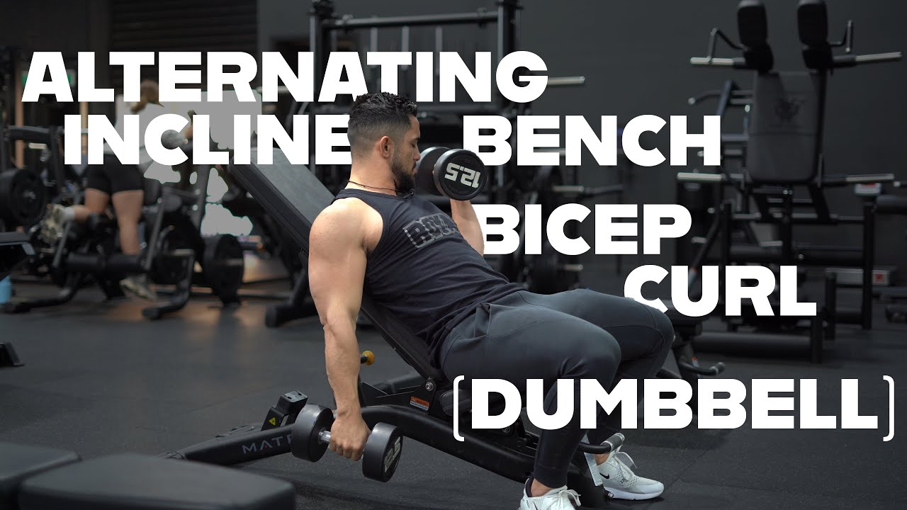 Alternating Incline Bench Bicep Curl (Dumbbell) - YouTube