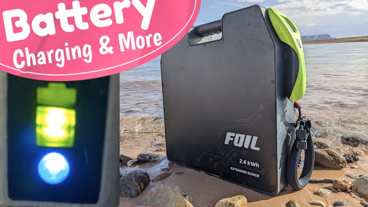 FOIL eFoil Battery: Charging and More - YouTube