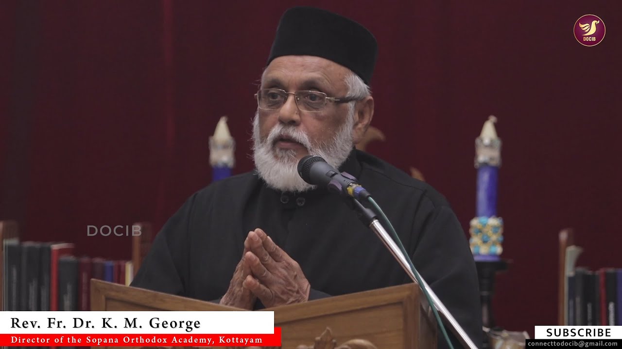 Dr. Paulos Mar Gregorios Memorial Lecture | Fr. Dr. K. M. George ...