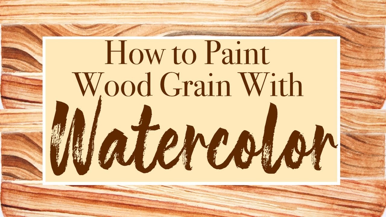 How To Paint Wood Grain With Watercolor Watercolor Tutorial For how-to-paint-wood-grain-with-watercolor-watercolor-tutorial-for