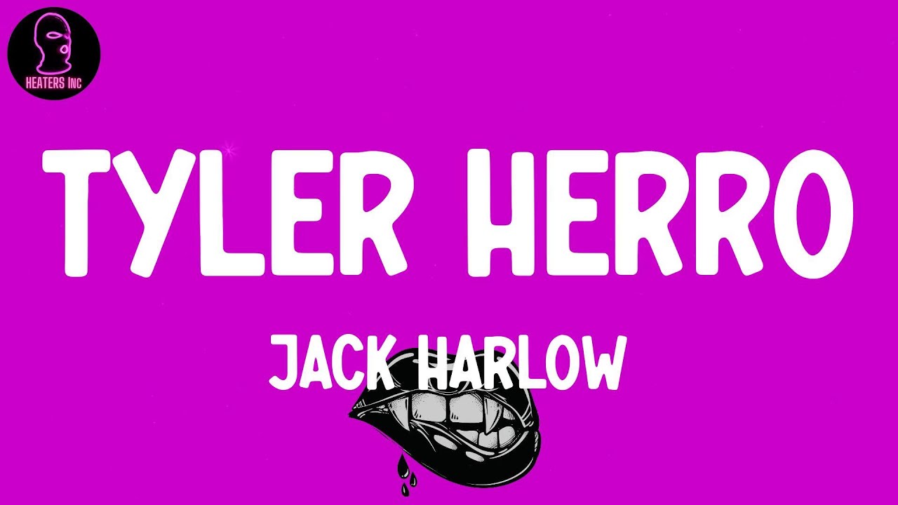 Jack Harlow - Tyler Herro (lyrics) - YouTube
